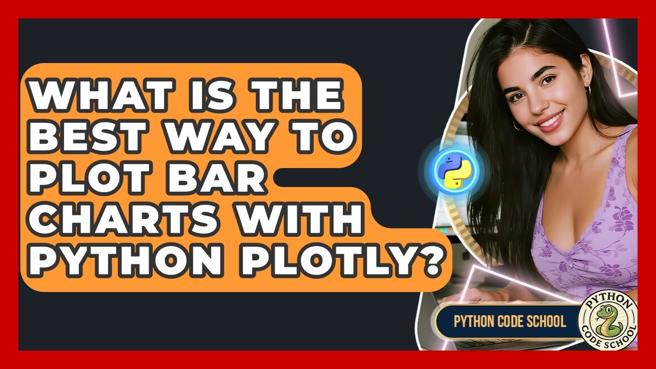 What Is The Best Way To Plot Bar Charts With Python Plotly? - Python Code School