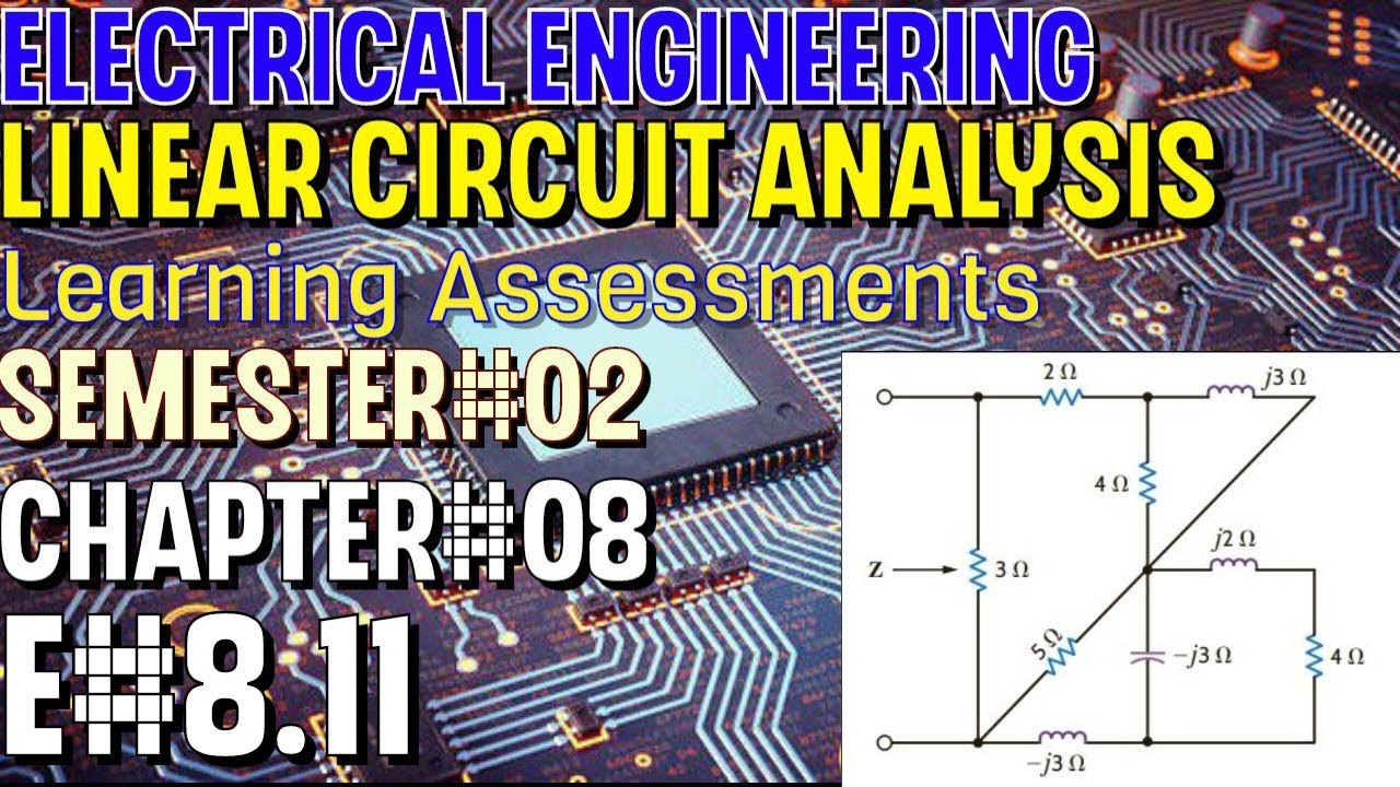 Linear Circuit Analysis | Chapter#08 | E#8.11 | Basic Engineering Circuit Analysis