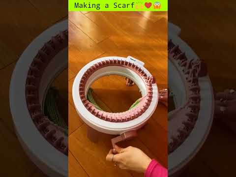 Making a Scarf & Knitting Machine😱🙌♥ #shorts #reels #tiktok #ytshorts