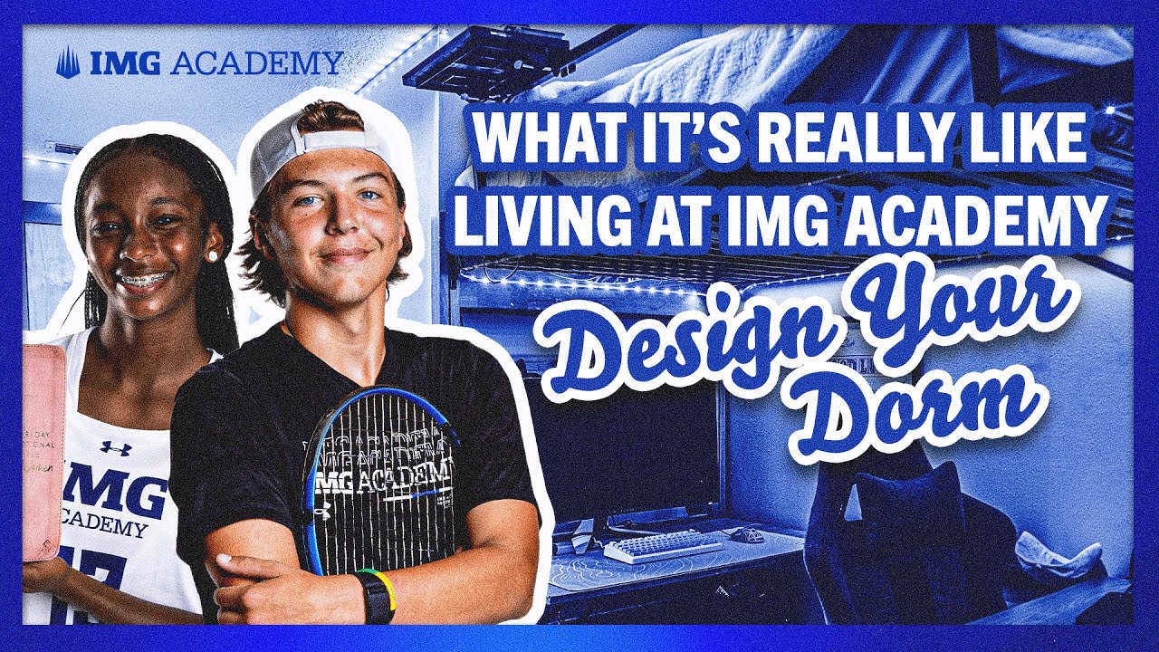 What It’s REALLY Like Living at IMG Academy | Design Your Dorm