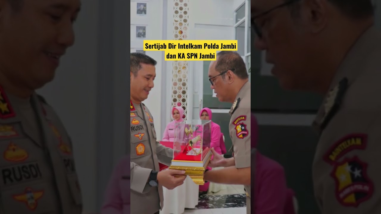 Sertijab Dir Intelkam Polda Jambi dan KA SPN Polda Jambi