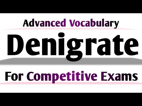 Denigrate Meaning in English | Denigrate Synonyms | Denigrate Antonyms | Denigrate in Sentences