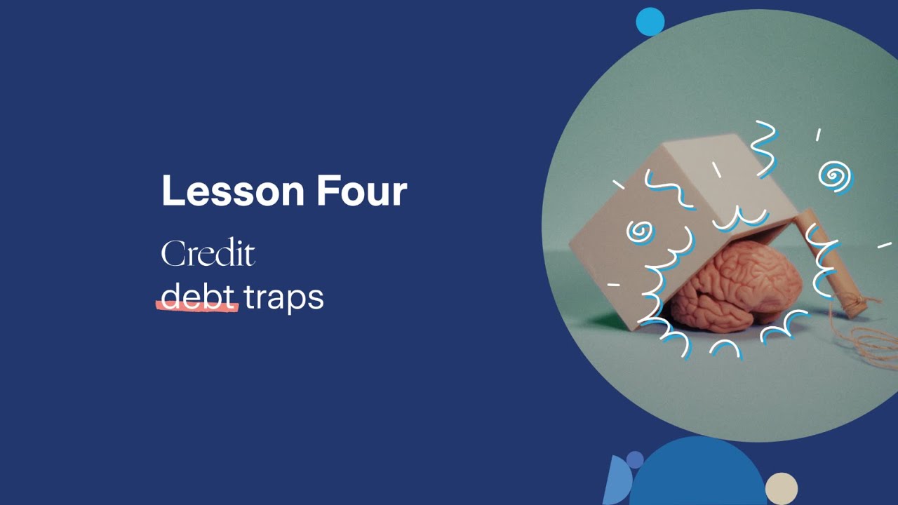 Lesson 4: Avoiding Debt Traps