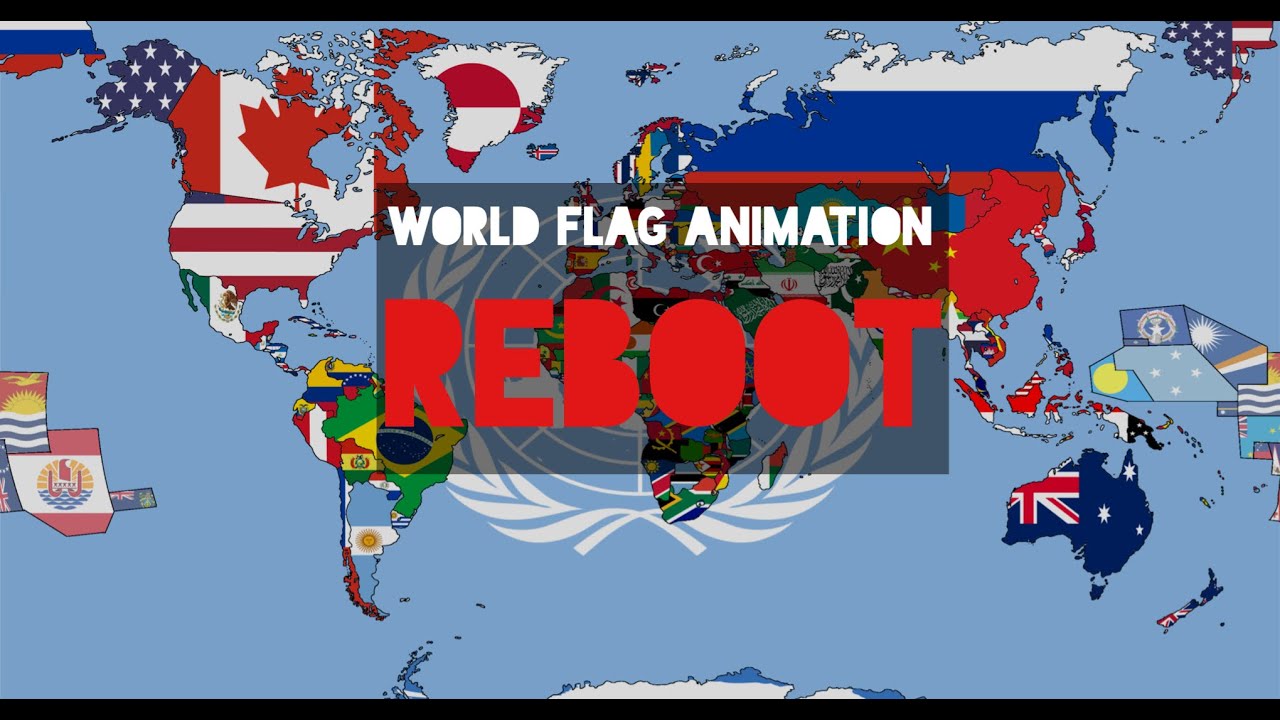 Ultimate World Flag Animation - REBOOT