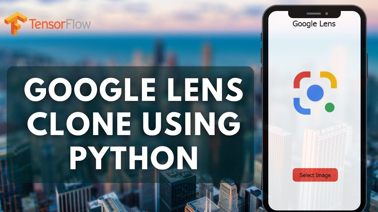 Google Lens Clone in Python