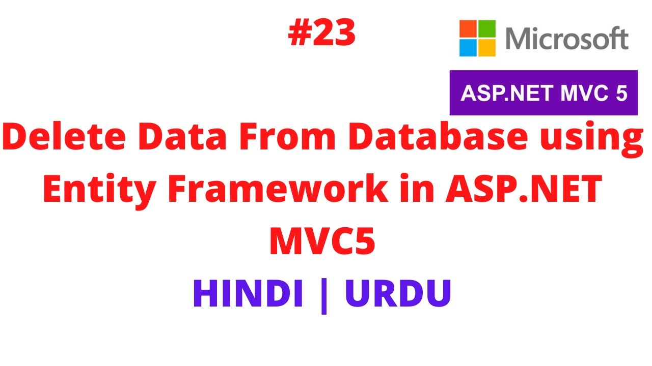 Delete data from Database using Entity Framework | Asp.Net MVC 5 Tutorial for Beginners | #23