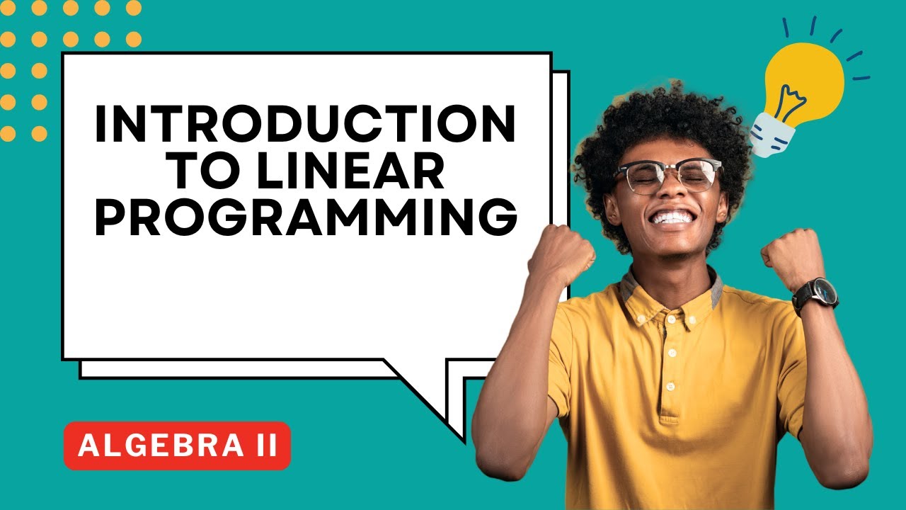 Introduction to Linear Programming Guided Notes