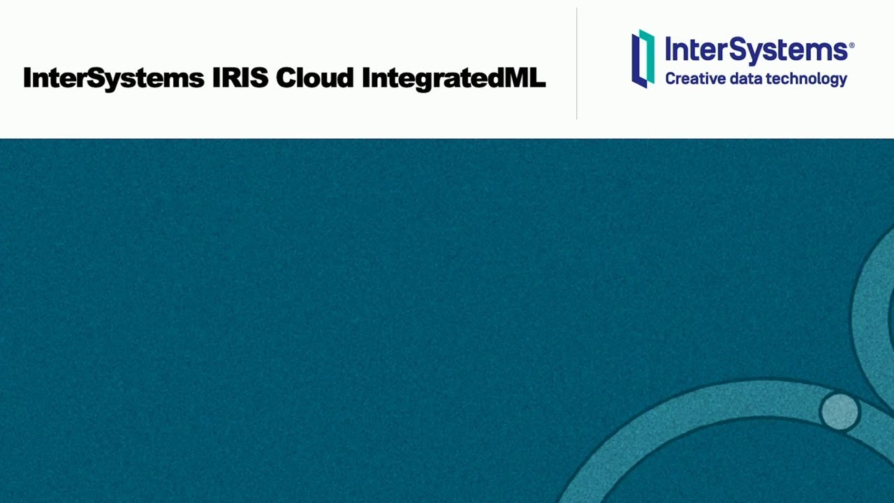 InterSystems IRIS Cloud IntegratedML