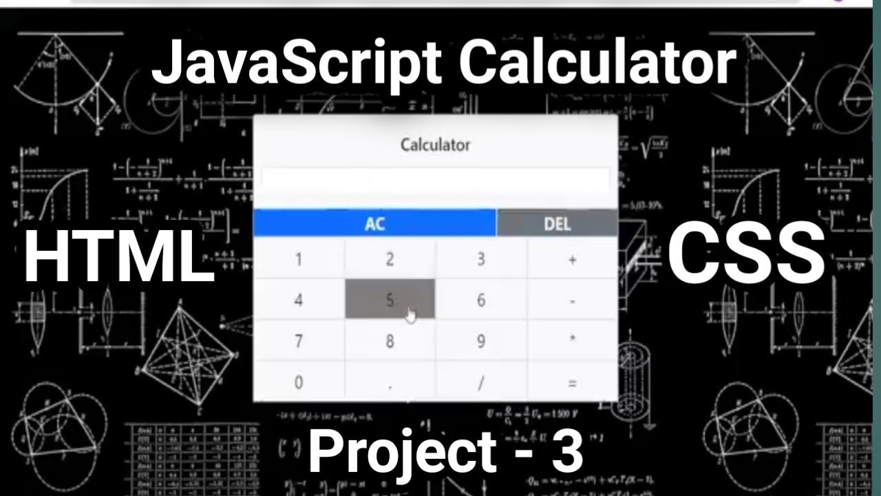 Create a Simple Calculator Using HTML,CSS & JavaScript | Project - 3 | Tutorial for Beginners |
