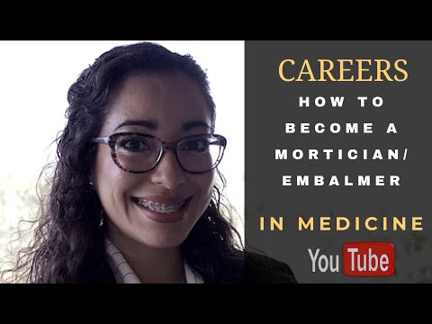 How To Become A Mortician/Embalmer