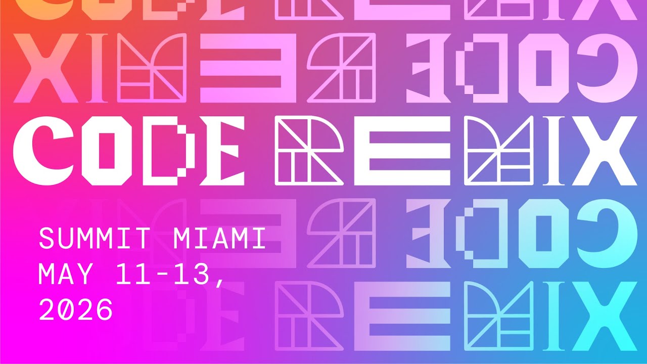 Remixing the future of software | Code Remix Summit 2026