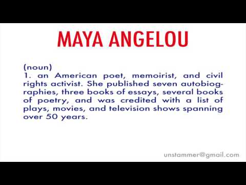 How to Pronounce Maya Angelou