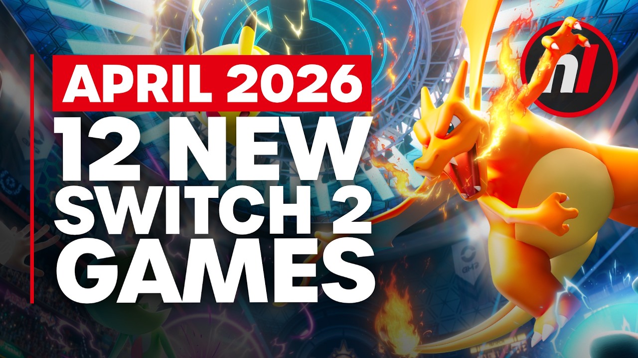 12 Exciting New Games Coming to Nintendo Switch 1 & 2 - April 2026