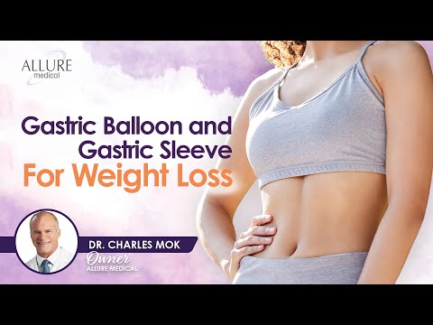 Gastric Balloon and Gastric Sleeve For Weight Loss