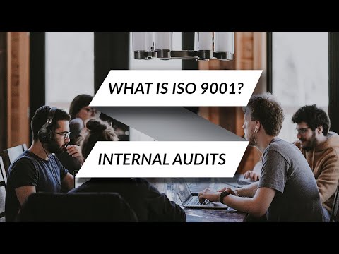 What is ISO 9001 - Internal Audits