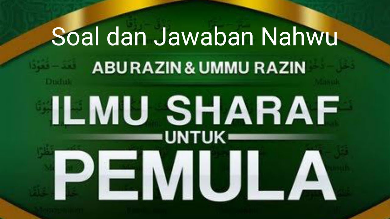 Baru❗Soal dan Jawaban Nahwu/Sharef Kelas 8 Semester Genap MTs 2022