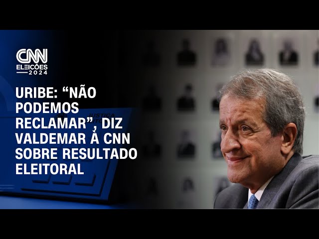 “Não podemos reclamar“, diz Valdemar à CNN sobre resultado eleitoral | Blogs | CNN Brasil