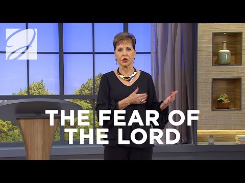 The Fear Of The Lord | Joyce Meyer