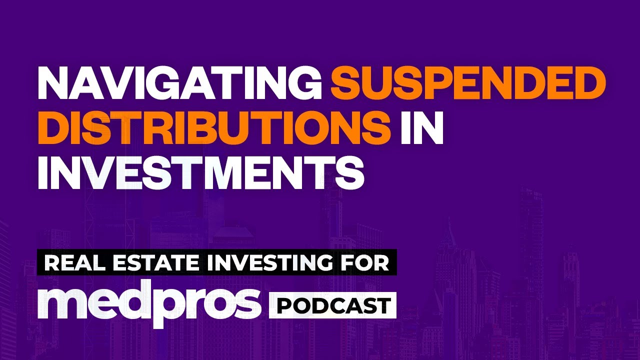 Navigating Suspended Distributions in Investments