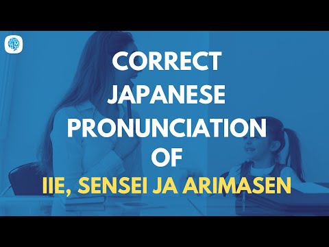 How to pronounce Iie, sensei ja arimasen (No, he is not a teacher in Japanese?Japanese Pronunciation