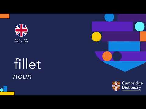 How to pronounce fillet | British English and American English pronunciation