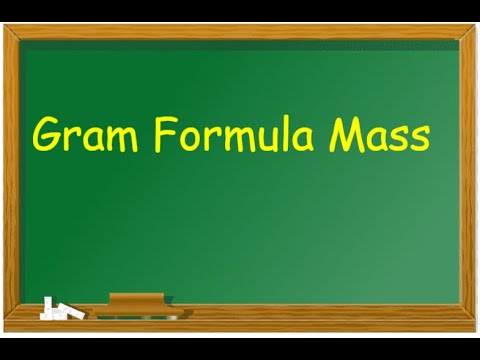 Gram Formula Mass