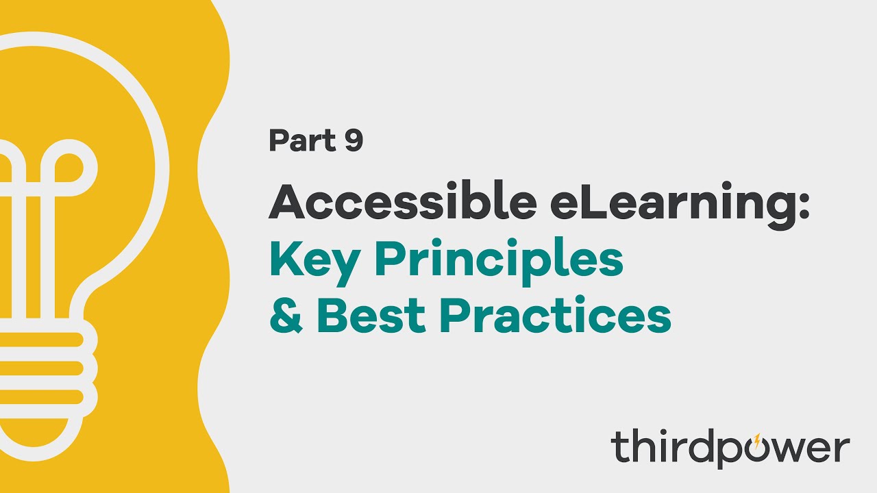 Accessible eLearning: Key Principles & Best Practices