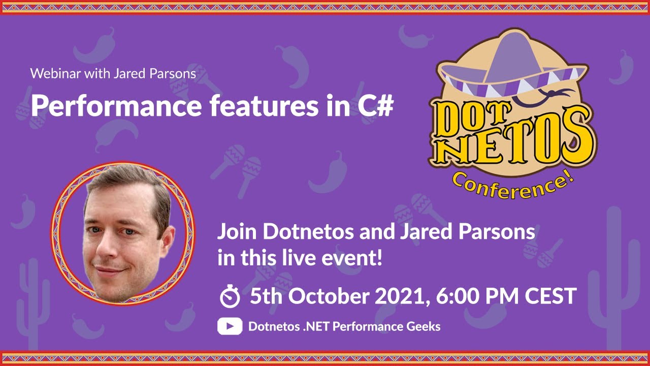 Jared Parsons - Performance features in C# (Dotnetos Conference 2021)