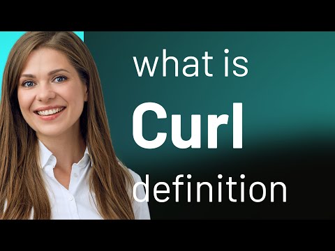Curl — CURL meaning