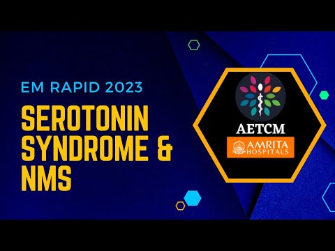 EM RAPID || Serotonin Syndrome & NMS