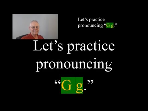 How to Pronounce the Letter - g - in American English Words - Video 7