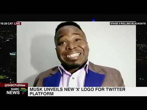 Musk unveils new 'X' logo for Twitter: Siphumelele Zondi