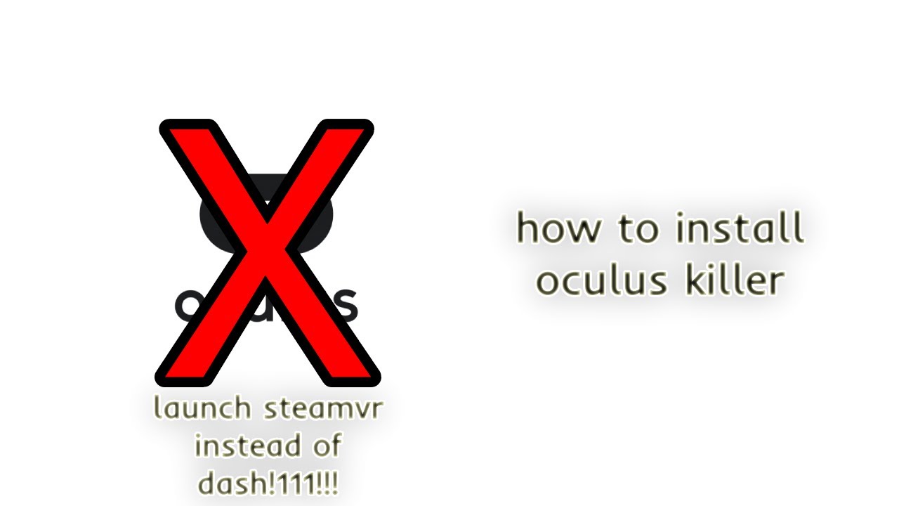 how to install oculus killer