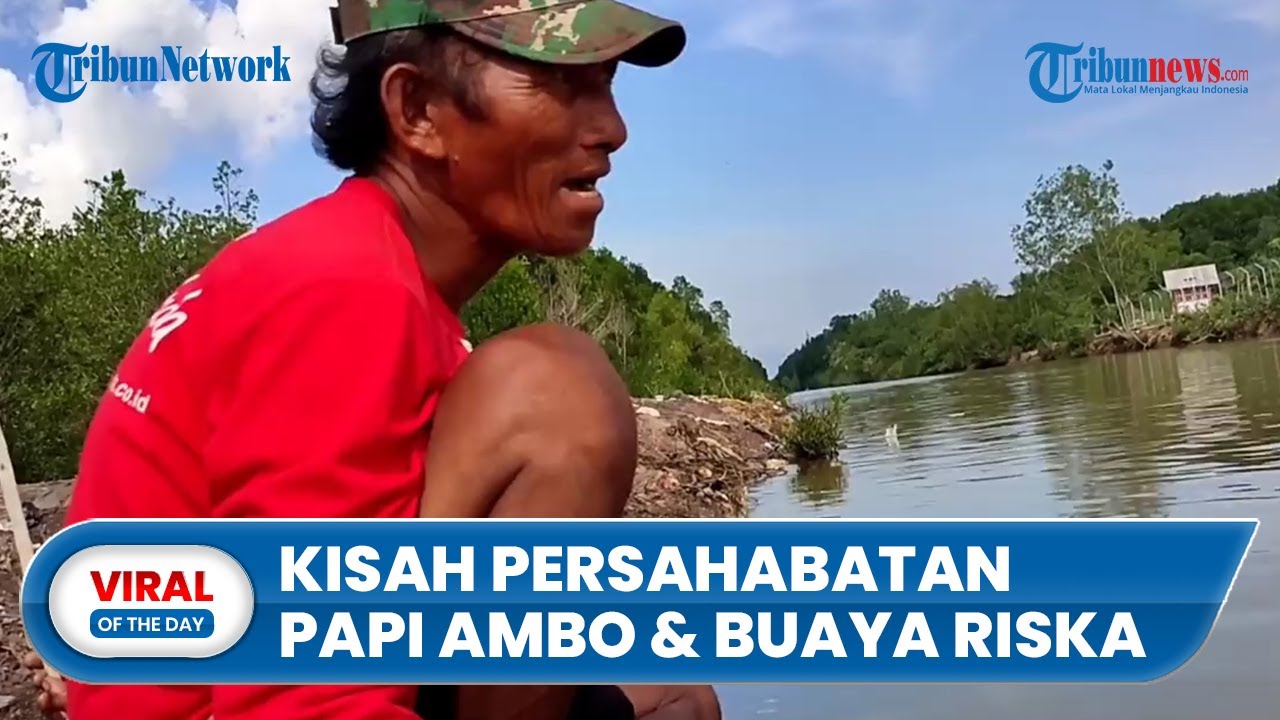 Kisah Persahabatan Buaya Riska dan Papi Ambo Selama 24 Tahun, Papi Ambo ... Kisah Persahabatan Buaya Riska dan Papi Ambo Selama 24 Tahun, Papi Ambo ...