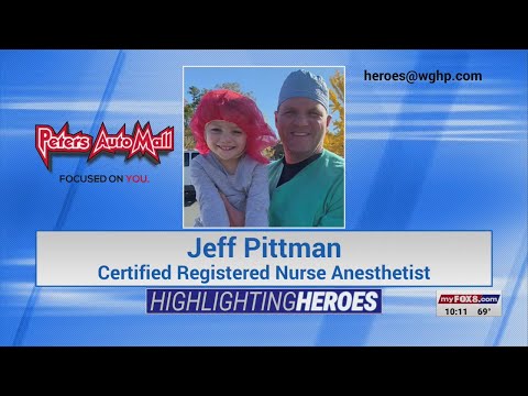 FOX8 Highlighting Heroes: Jeff Pittman, certified registered nurse anesthetist