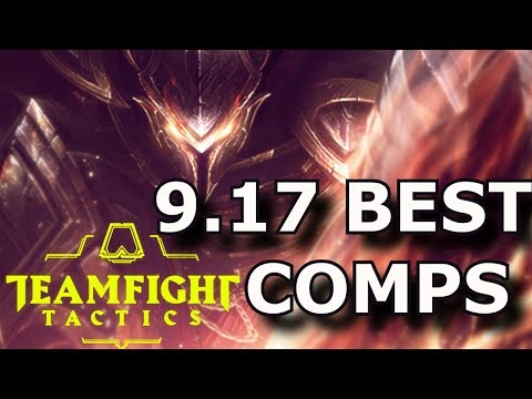 9.17 BEST TFT COMPS - Teamfight Tactics Ranked Tier Item + Build Comp Strategy Guide League lol