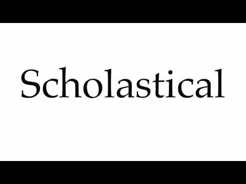 How to Pronounce Scholastical