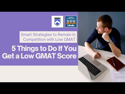 5 Things to DO If You Get Low GMAT / GRE Score | When to Retake #GMAT Test?