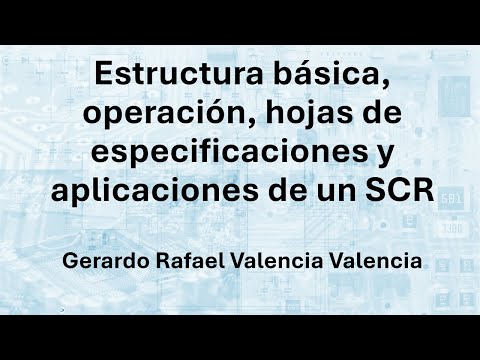 4.2 Basic structure, operation, specification sheets and applications of an SCR