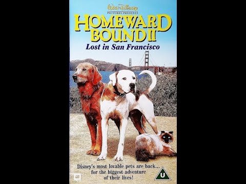 Closing to Homeward Bound II: Lost in San Francisco UK VHS (1996)