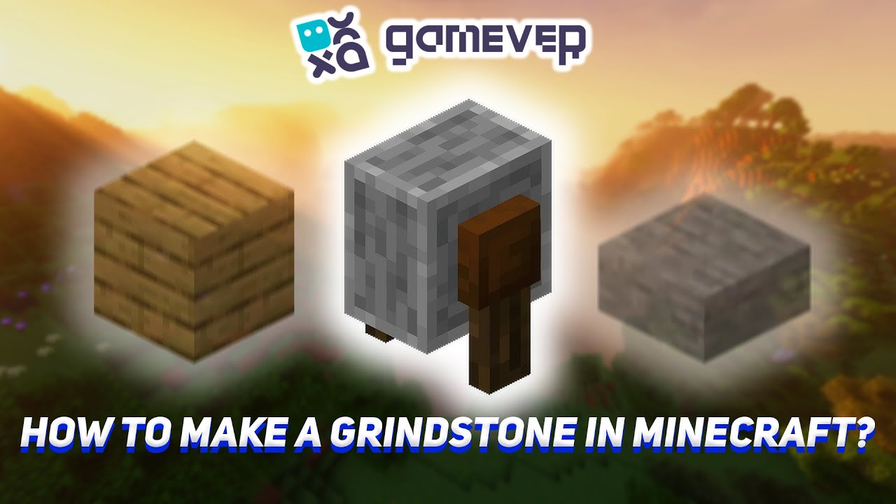Crafting Your Grindstone in Minecraft: Improve Your Tools