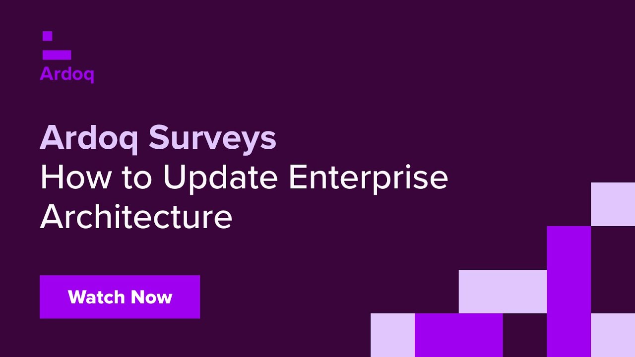 How to Update Enterprise Architecture Using Ardoq Surveys
