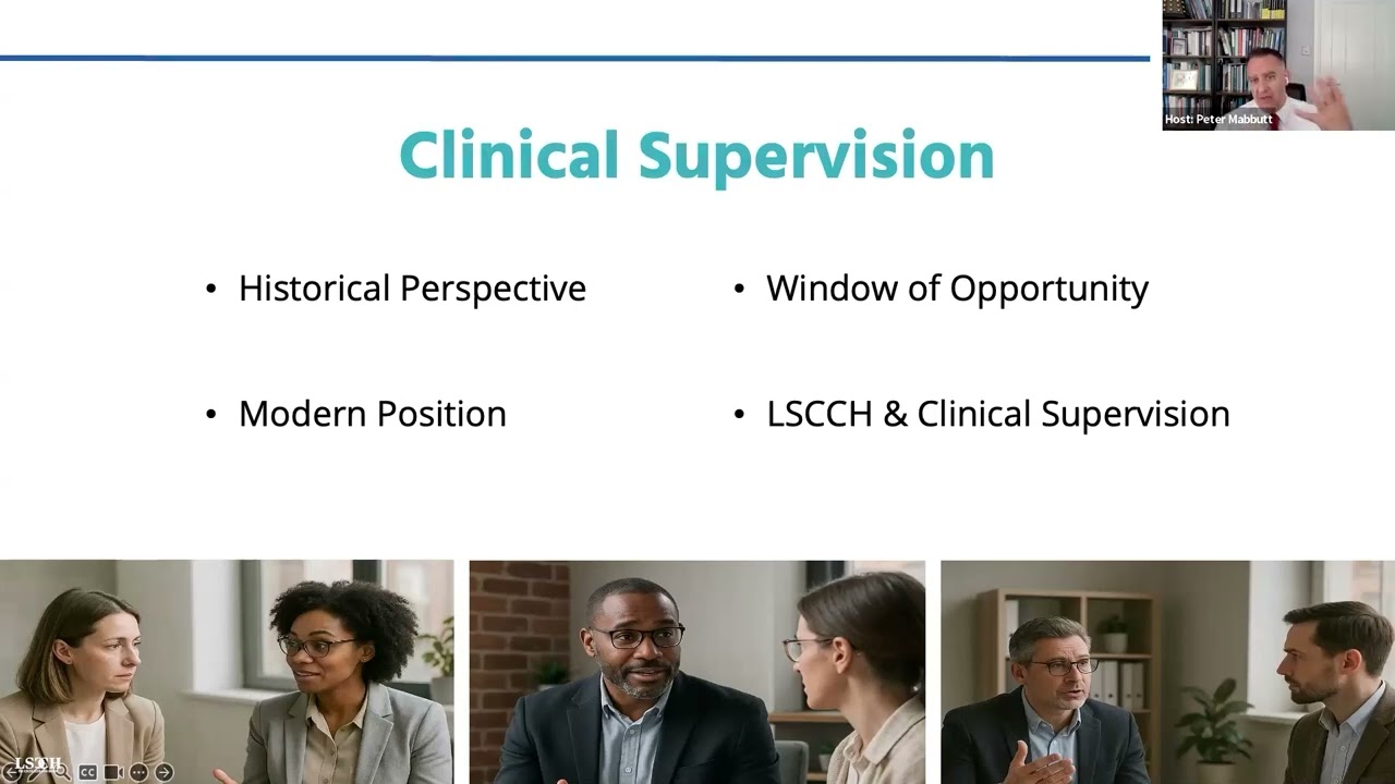Why Clinical Supervision Matters: Q&A with Charles Caruana & Peter Mabbut (Full Replay) | LCCH Asia