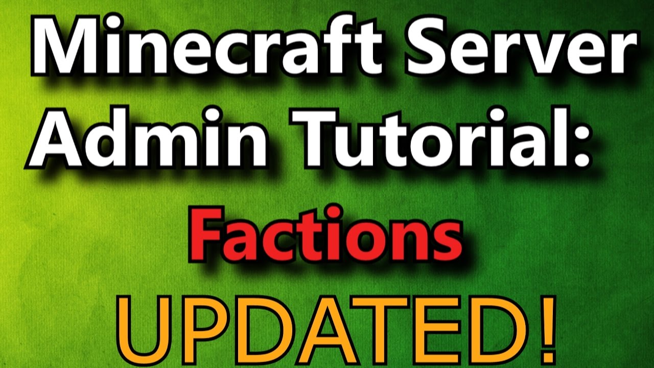 Minecraft Admin How-To: Massivecraft Factions [FREE]