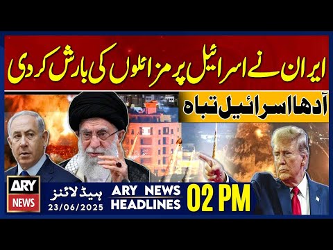 Iran Biggest Attack on Israel - ARY News 02 PM Headlines || 23rd June 2025 - Big News