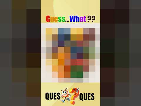 Guess...What?? What’s This Object? Challenge Yourself to God Level.
