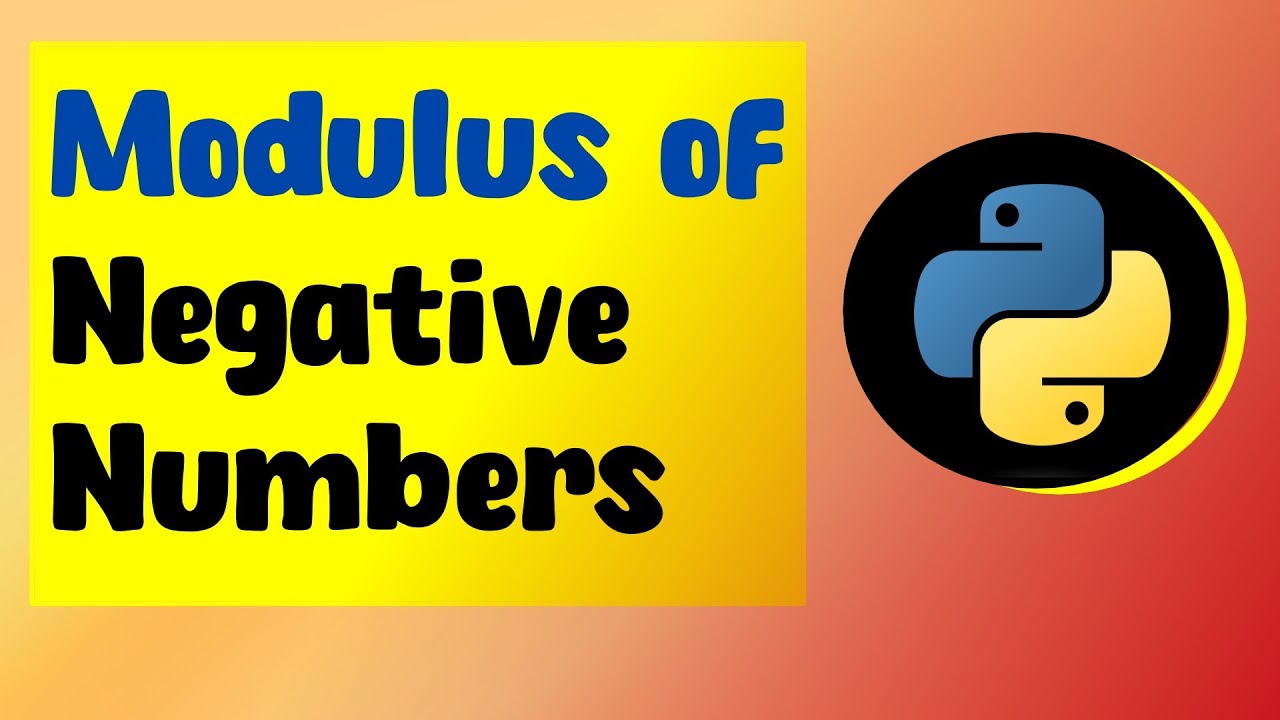 Python Modulus of Negative Numbers Explained (Optional) | ByteAdmin
