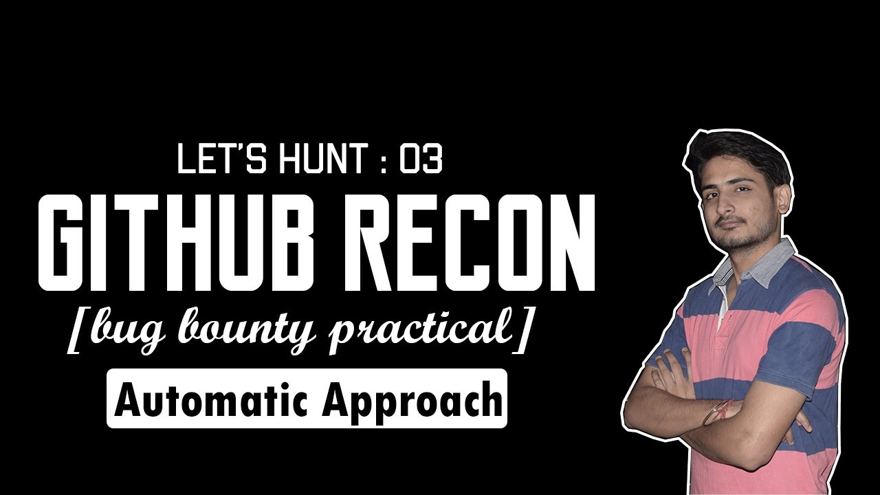 Let's Hunt 03 - GitHub Recon Automatic