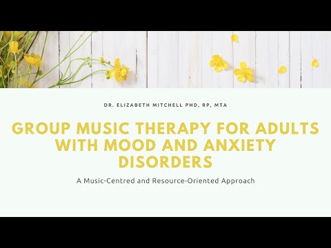 Music Therapy Online - Intro to 'Group music therapy for adults with anxiety and mood disorders'