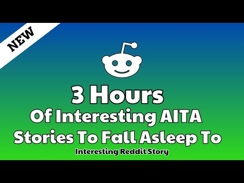 3 Hours of interesting AITA stories to fall asleep to. Reddit stories Relationship advice
